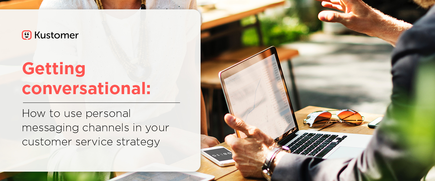 Guide: Using digital messaging to give customer support the human touch ...